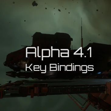 Star Citizen Alpha 4.1 Controls & Key Bindings